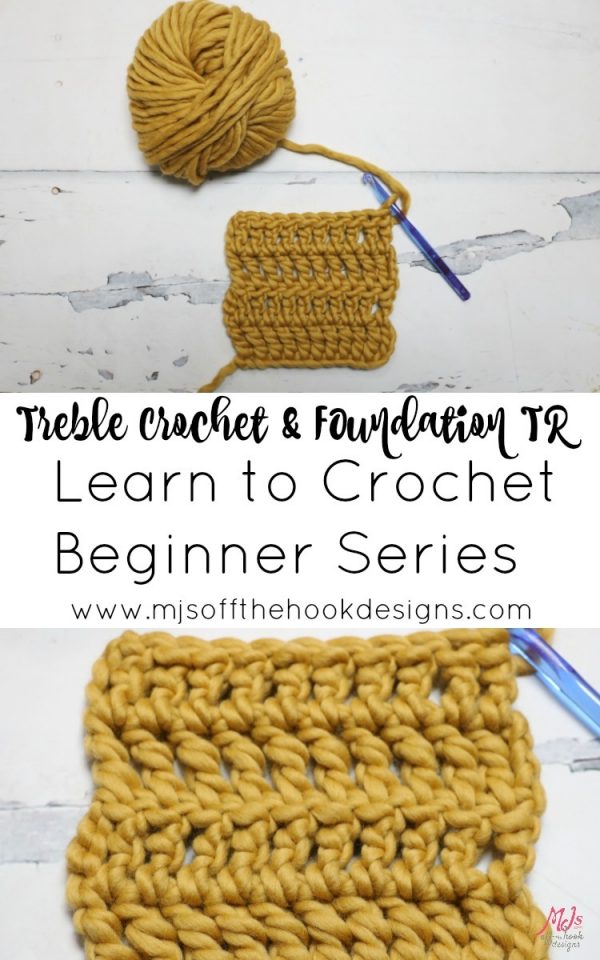 How To Crochet The Treble Crochet & Foundation Tr Stitch - MJ's off the ...