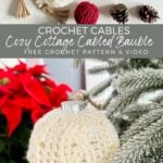 Create Cozy Christmas Crochet Ornament with Cable Stitch Design